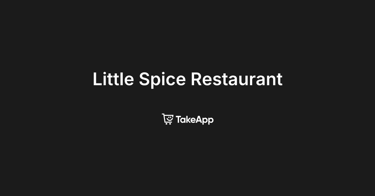 Little Spice Restaurant | Take App