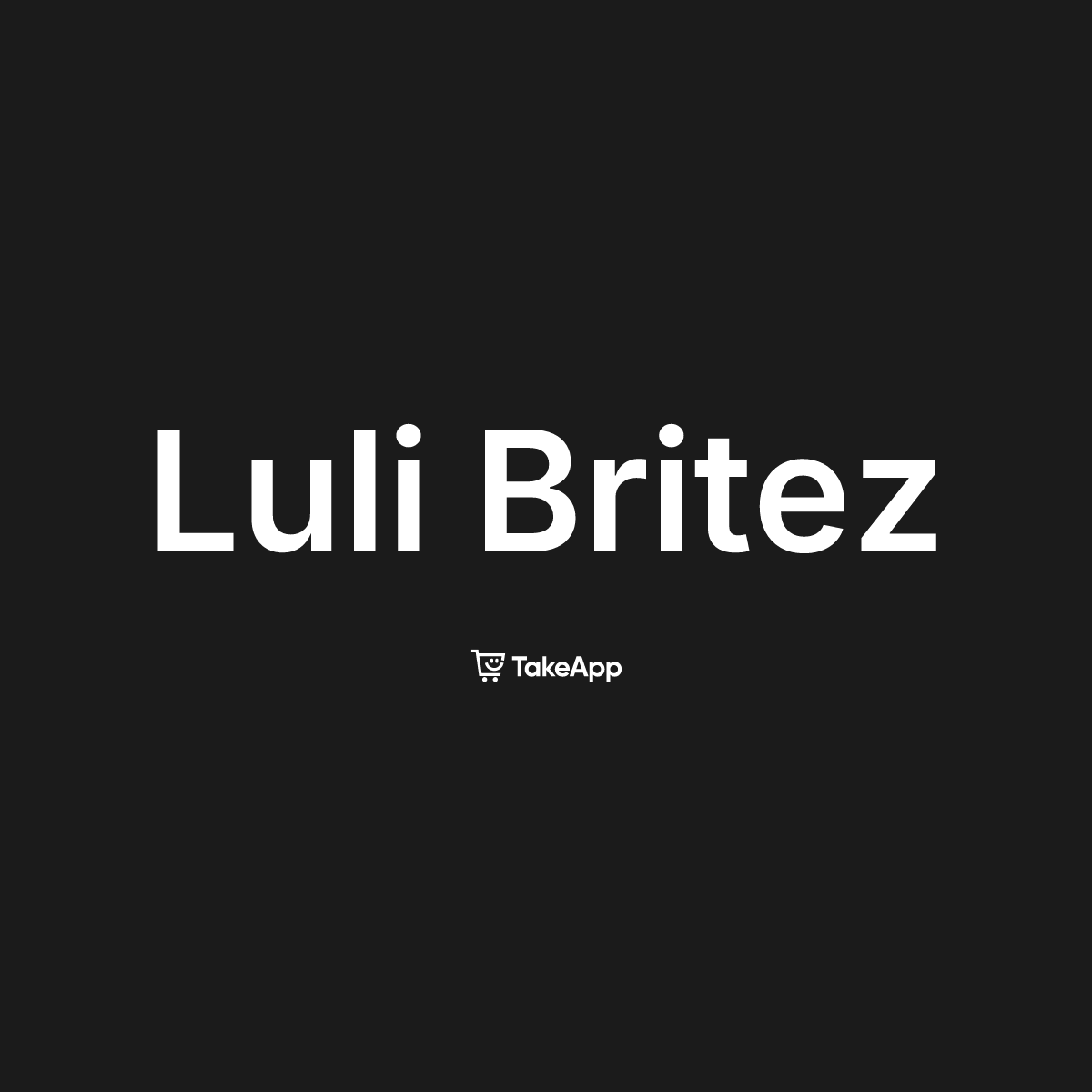 Luli Britez | Take App