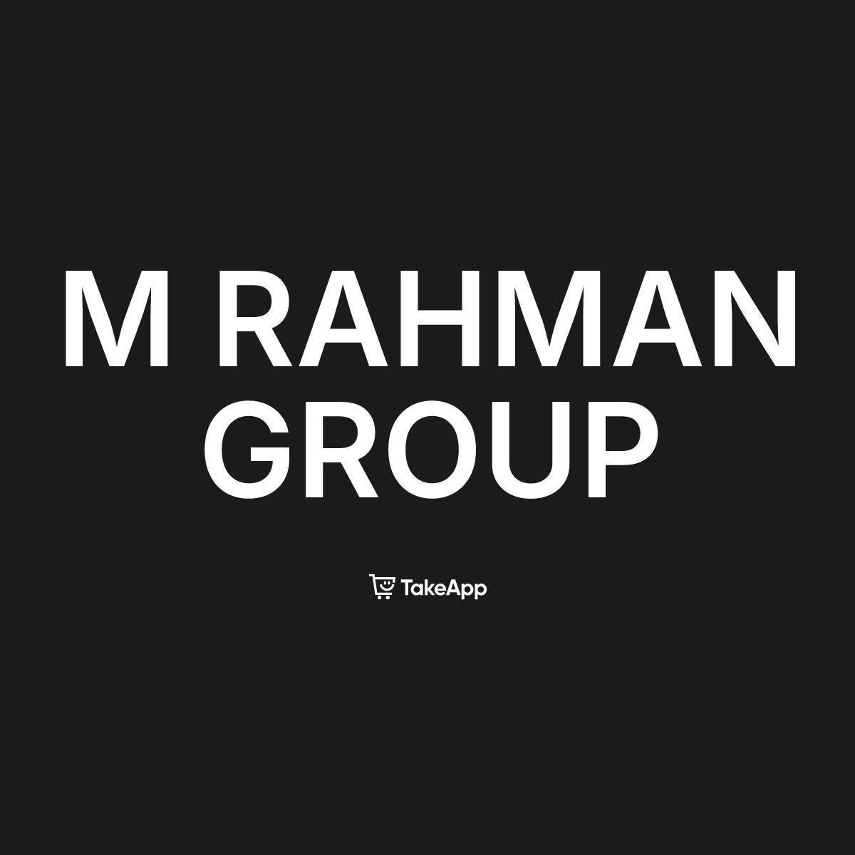 M RAHMAN GROUP | Take App