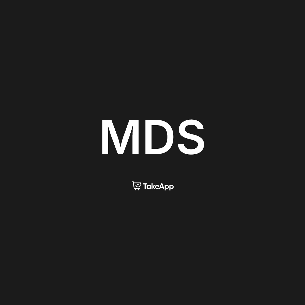 MDS | Take App
