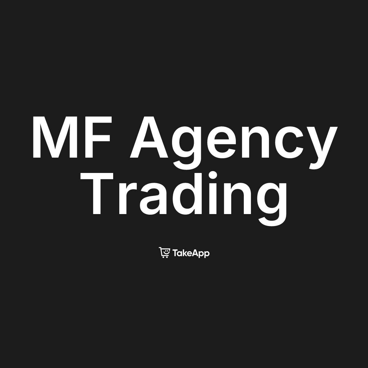 MF Agency Trading | Take App