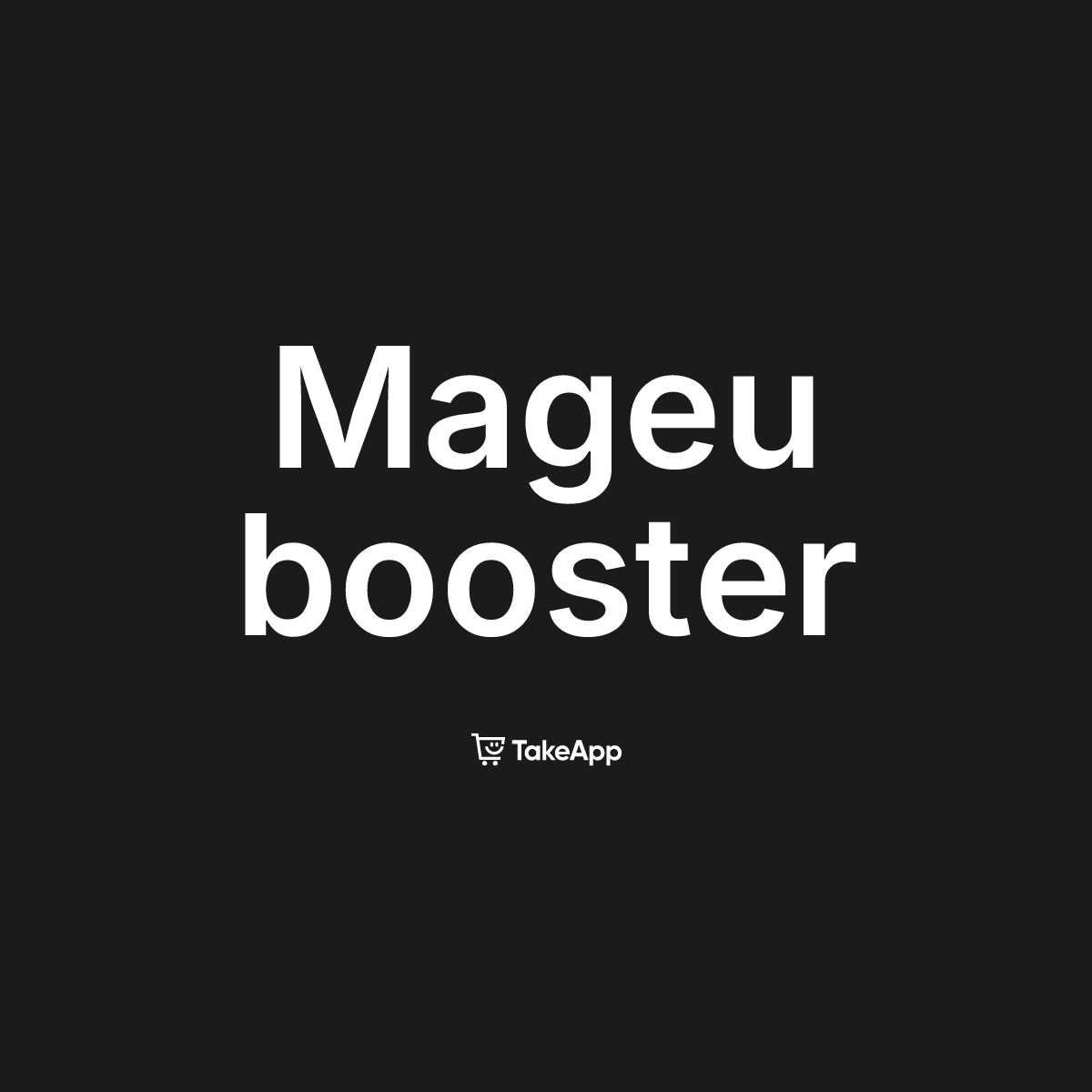 Mageu booster | Take App