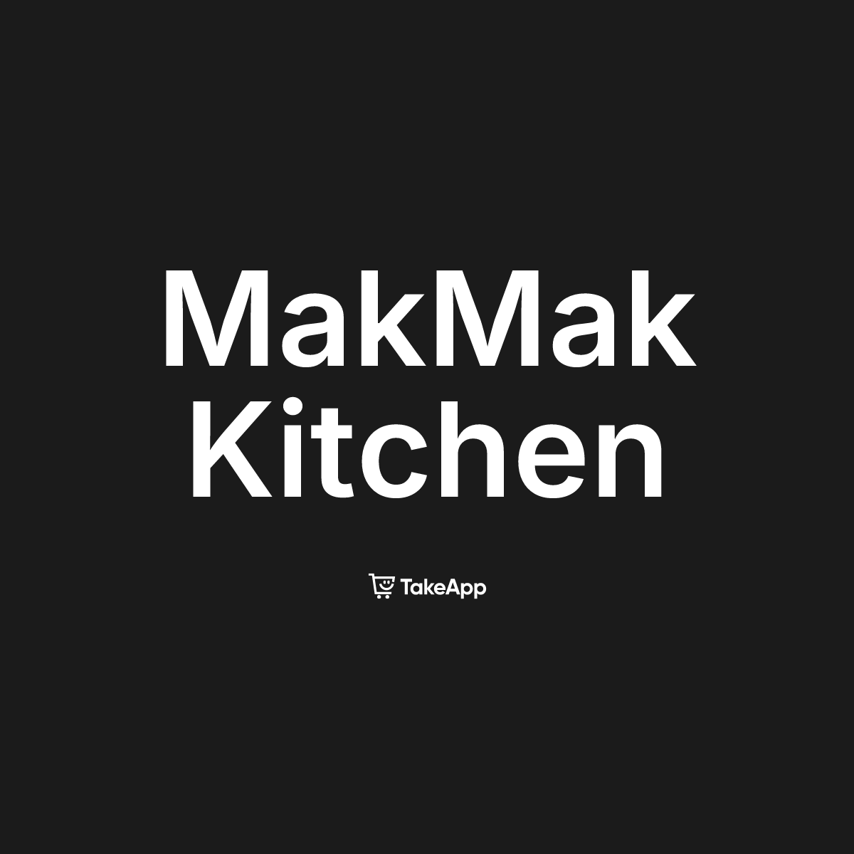 MakMak Kitchen | Take App
