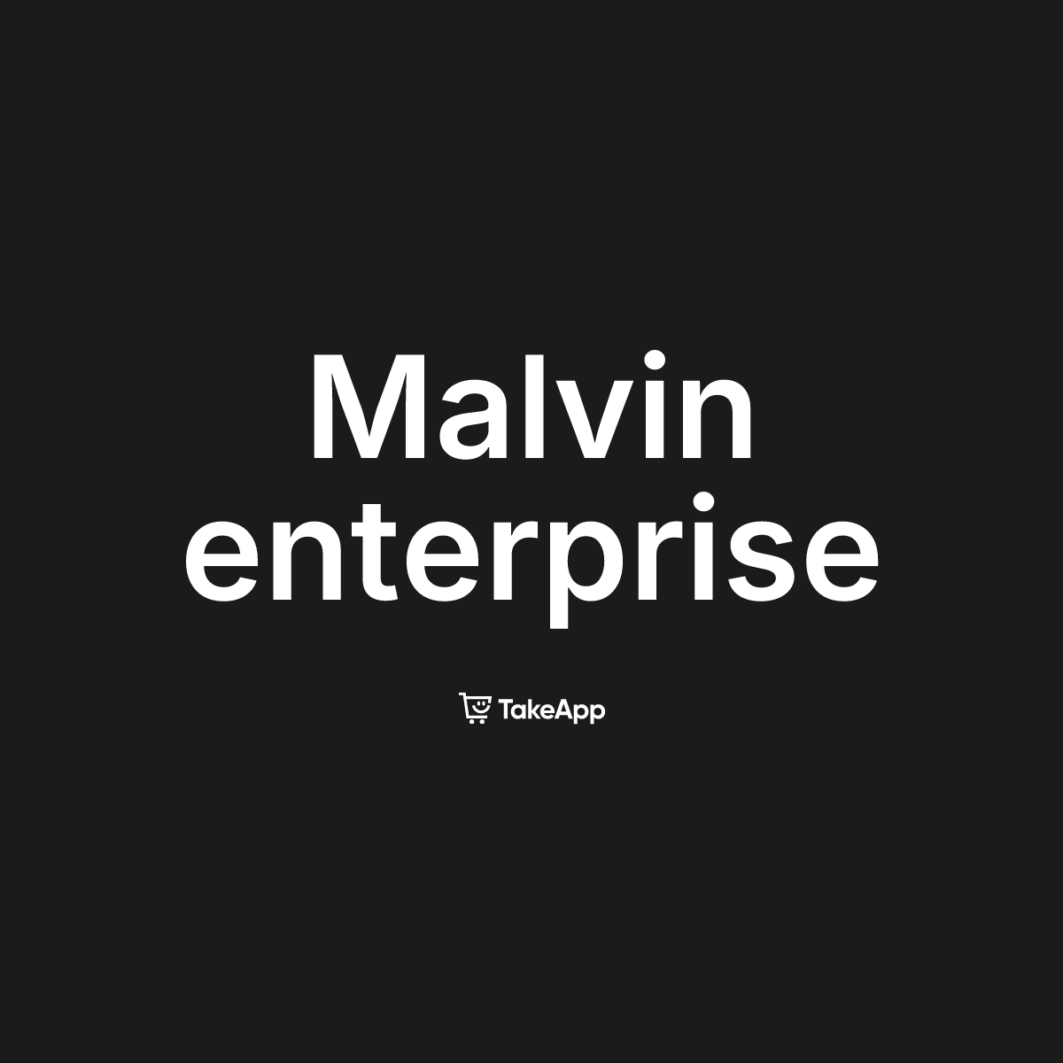 Malvin enterprise | Take App