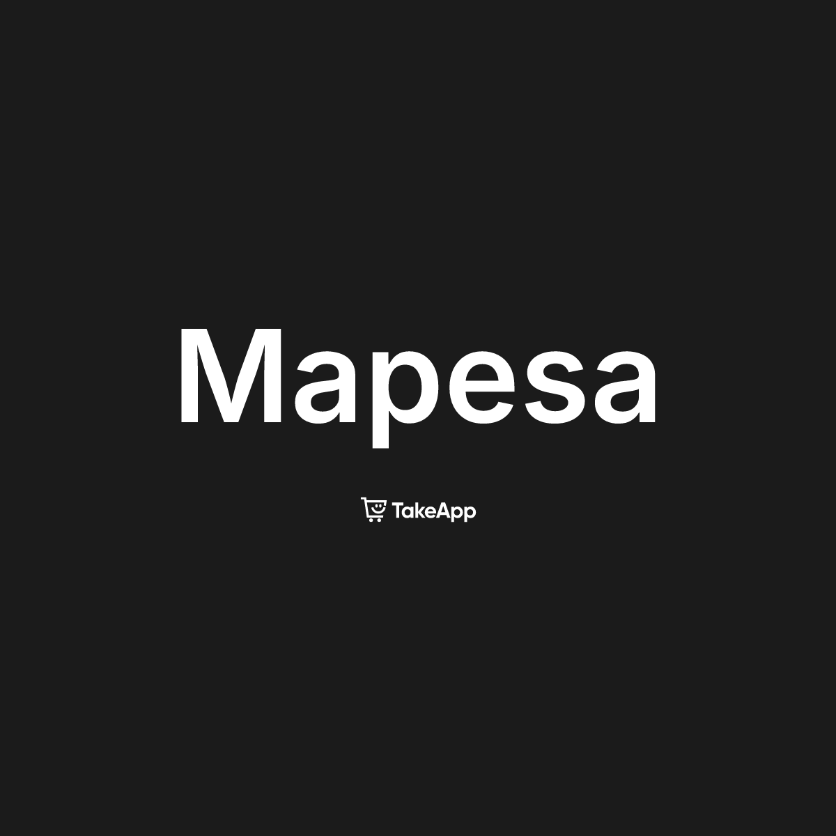 Mapesa | Take App