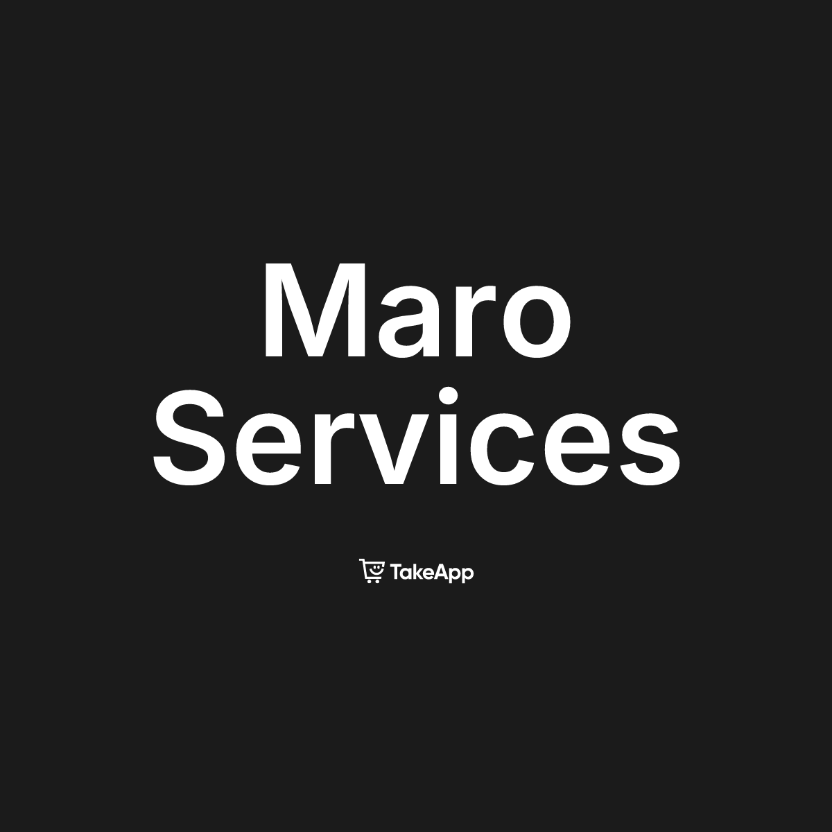 Maro Services | Take App