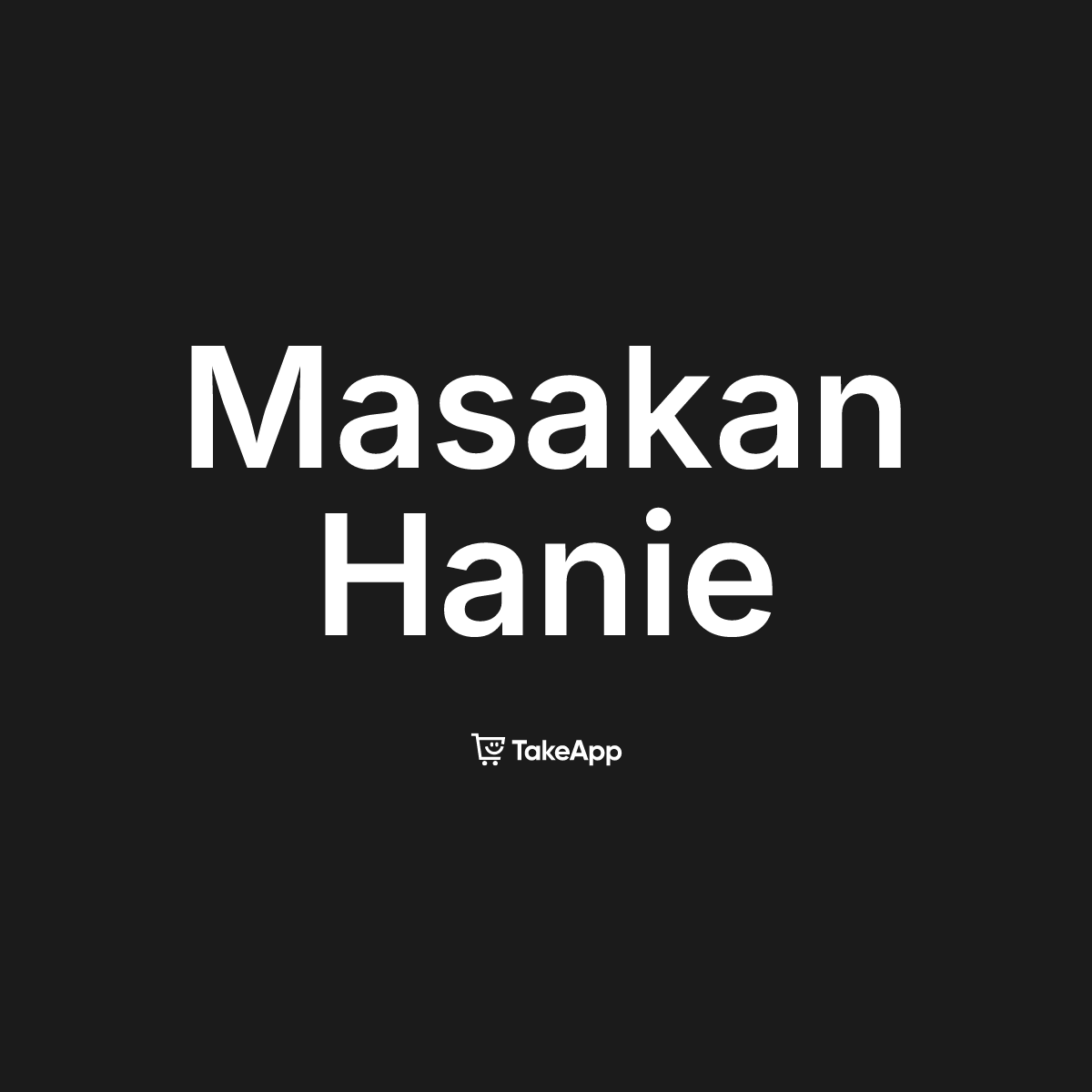 Masakan Hanie | Take App