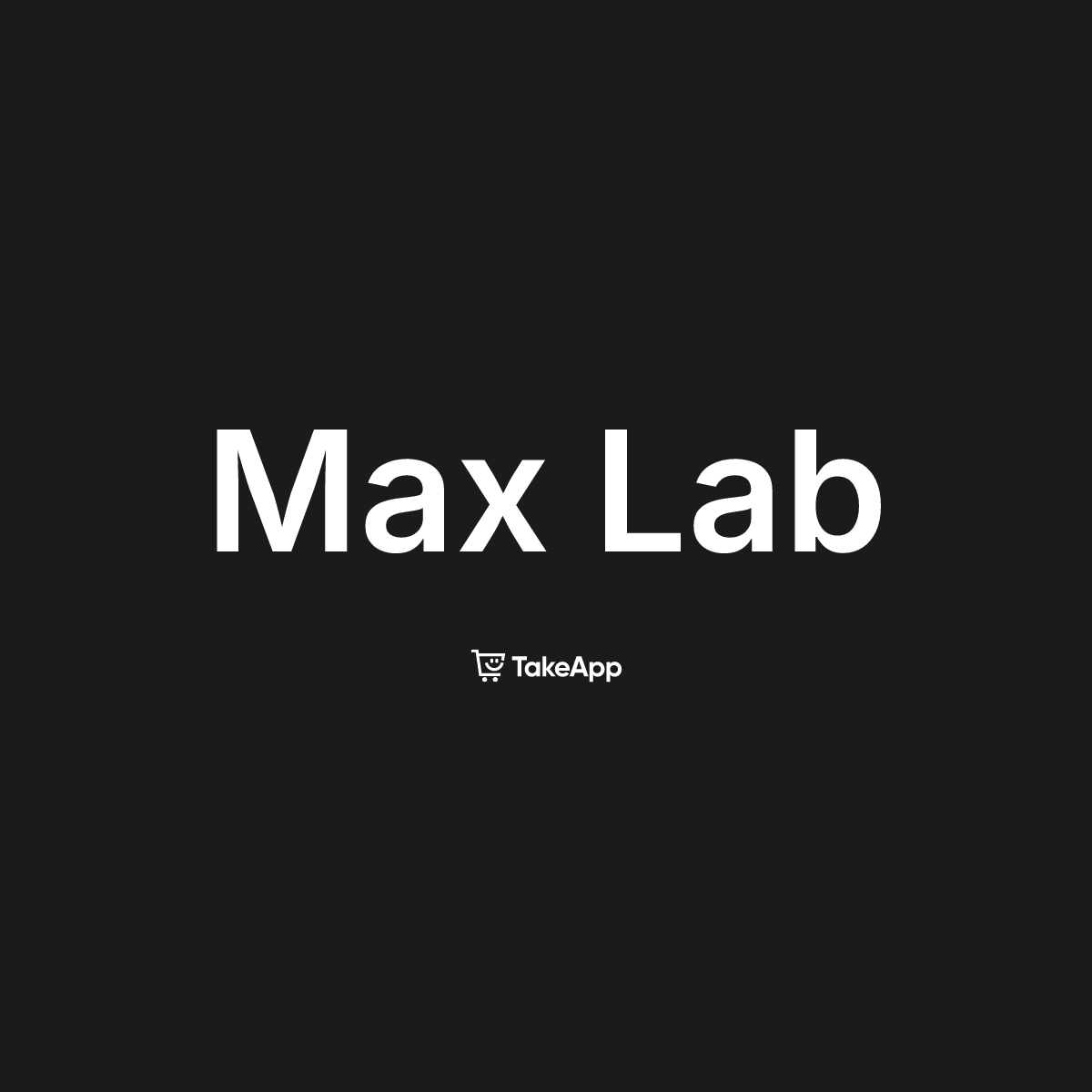 Max Lab | Take App