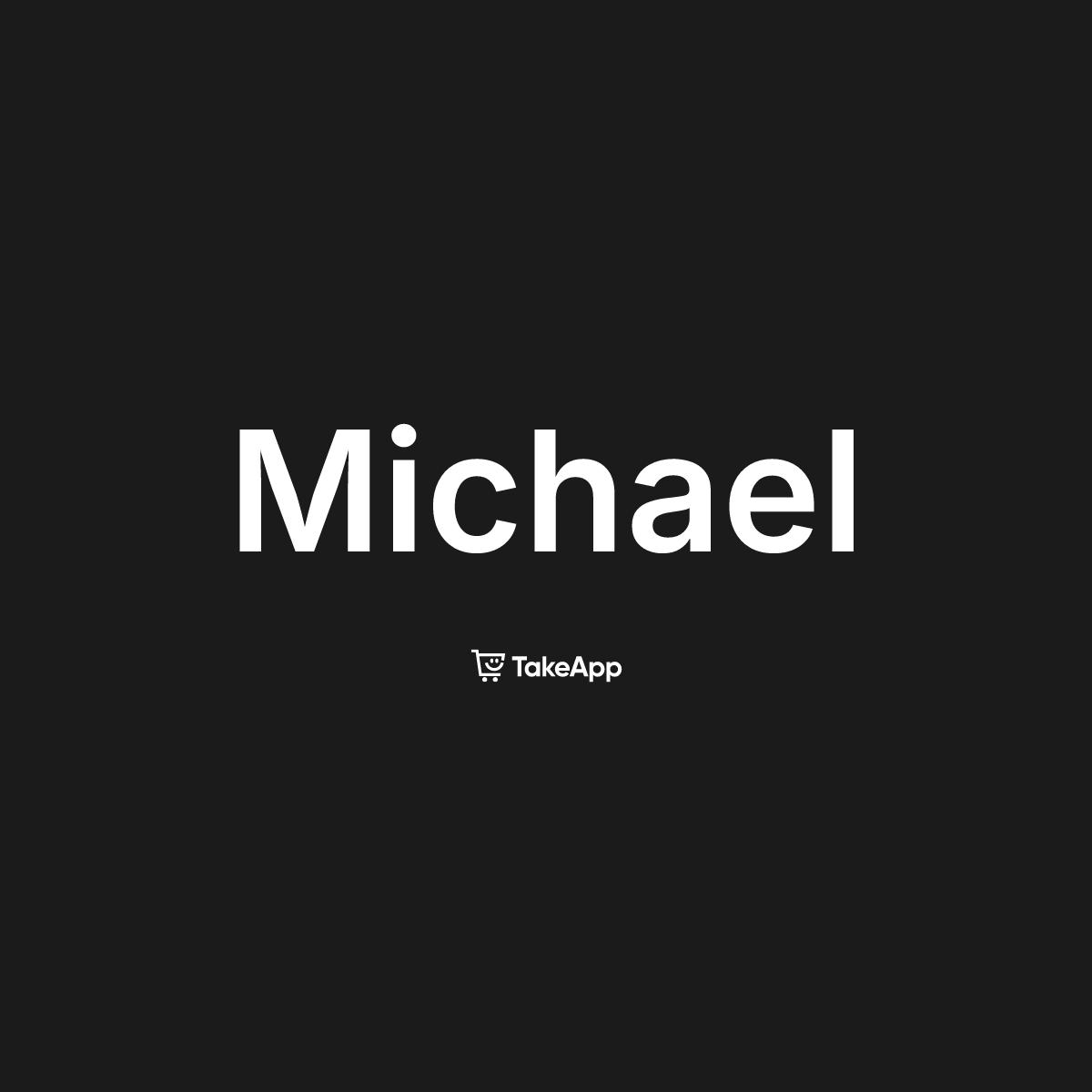 Michael | Take App