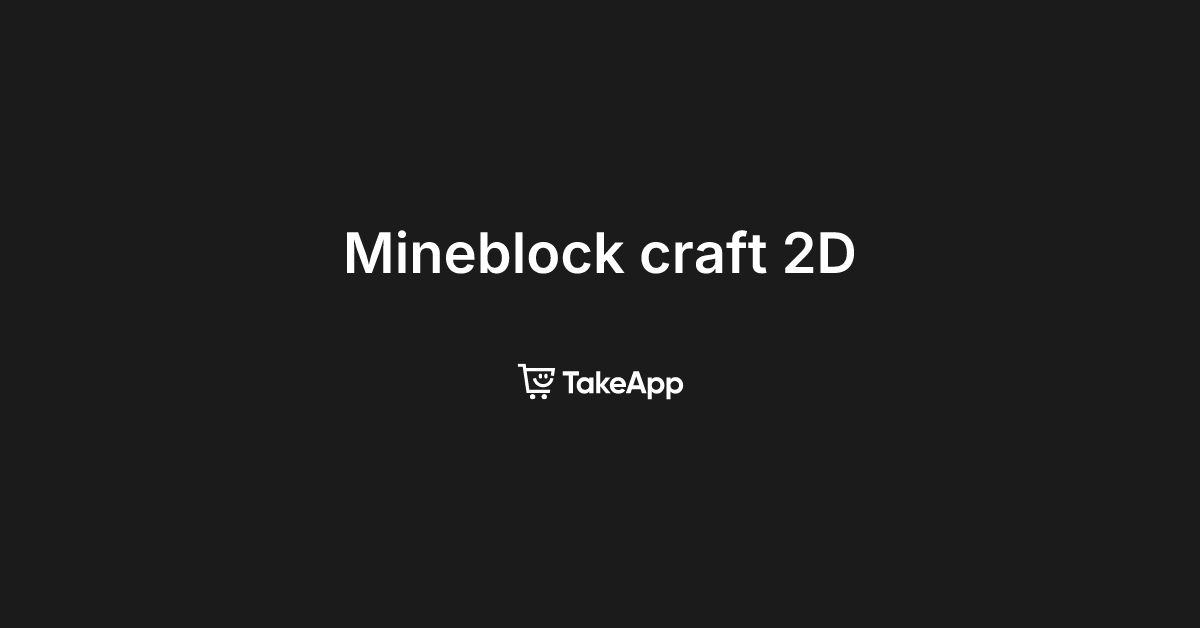 Mineblock craft 2D | Take App