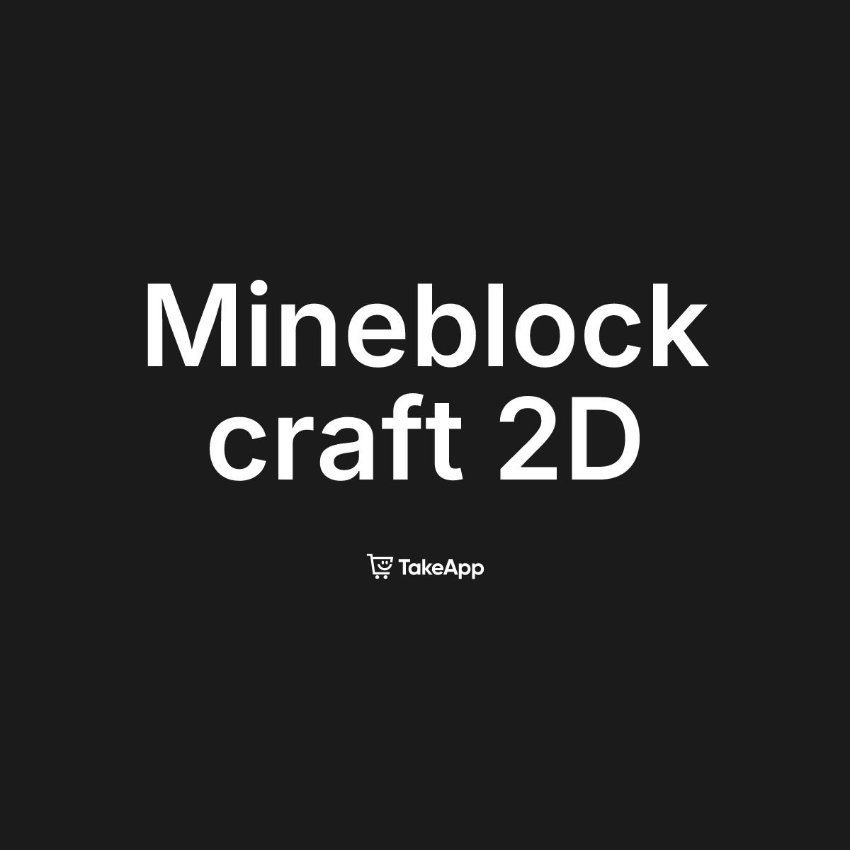 Mineblock craft 2D | Take App