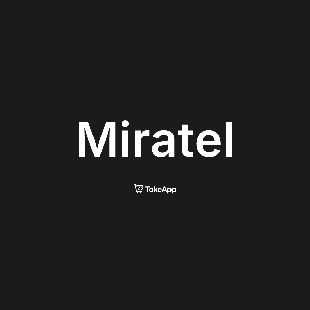 Miratel | Take App