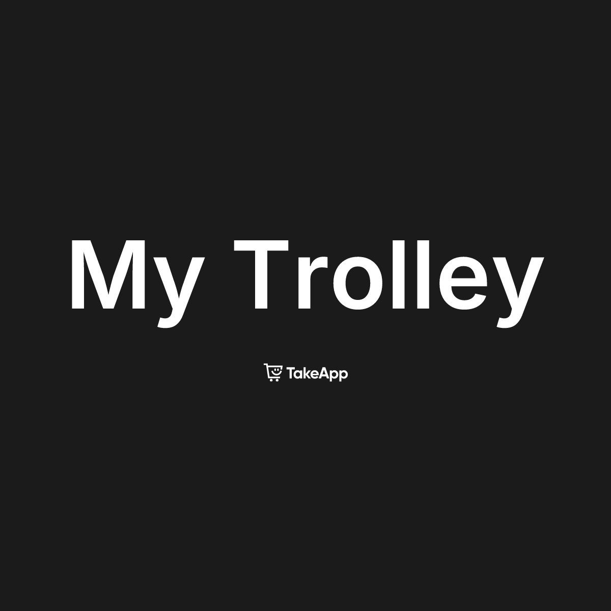 My Trolley | Take App