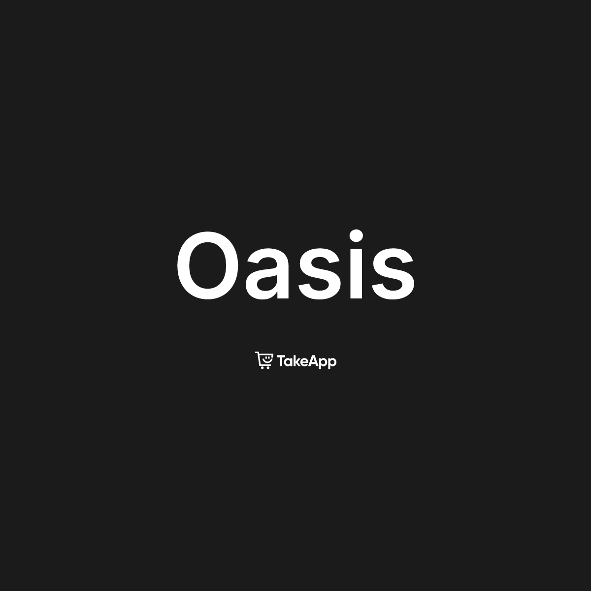 Oasis | Take App