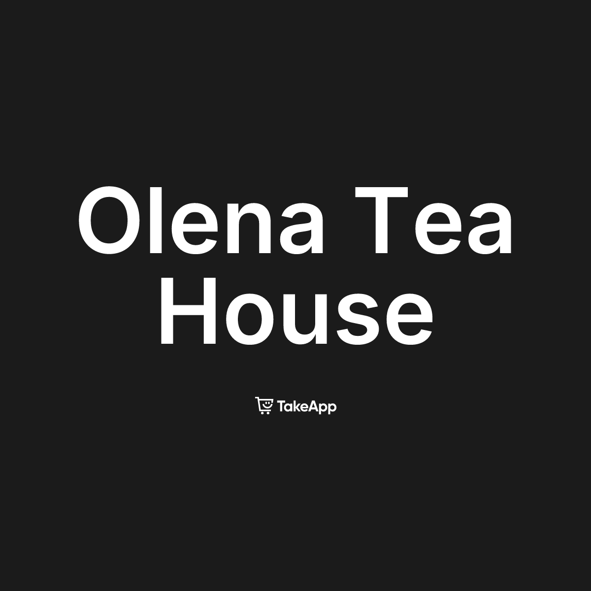 Olena Tea House | Take App
