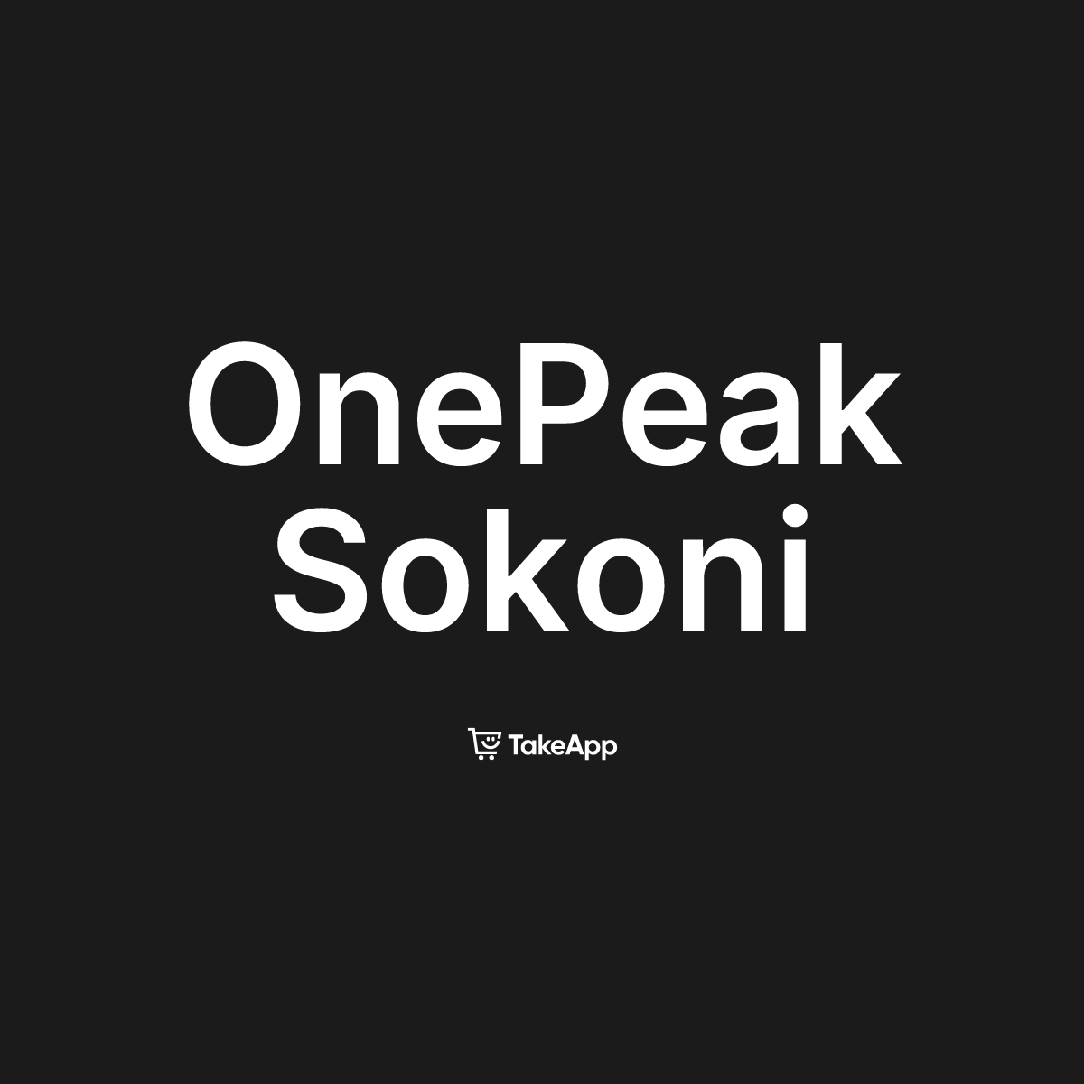 OnePeak Sokoni | Take App