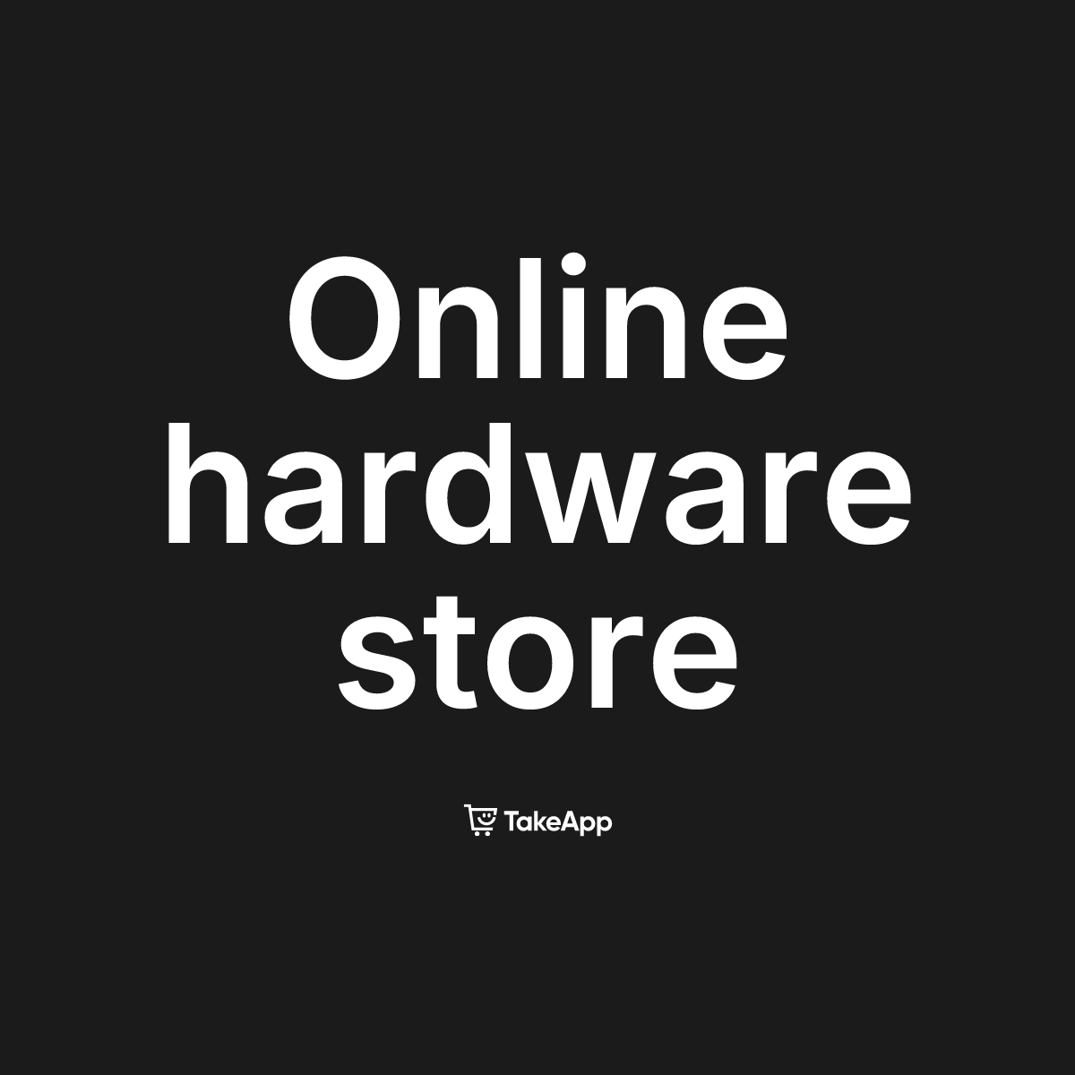 Online hardware store | Take App
