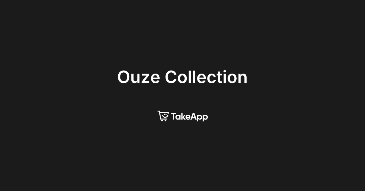 Ouze Collection | Take App