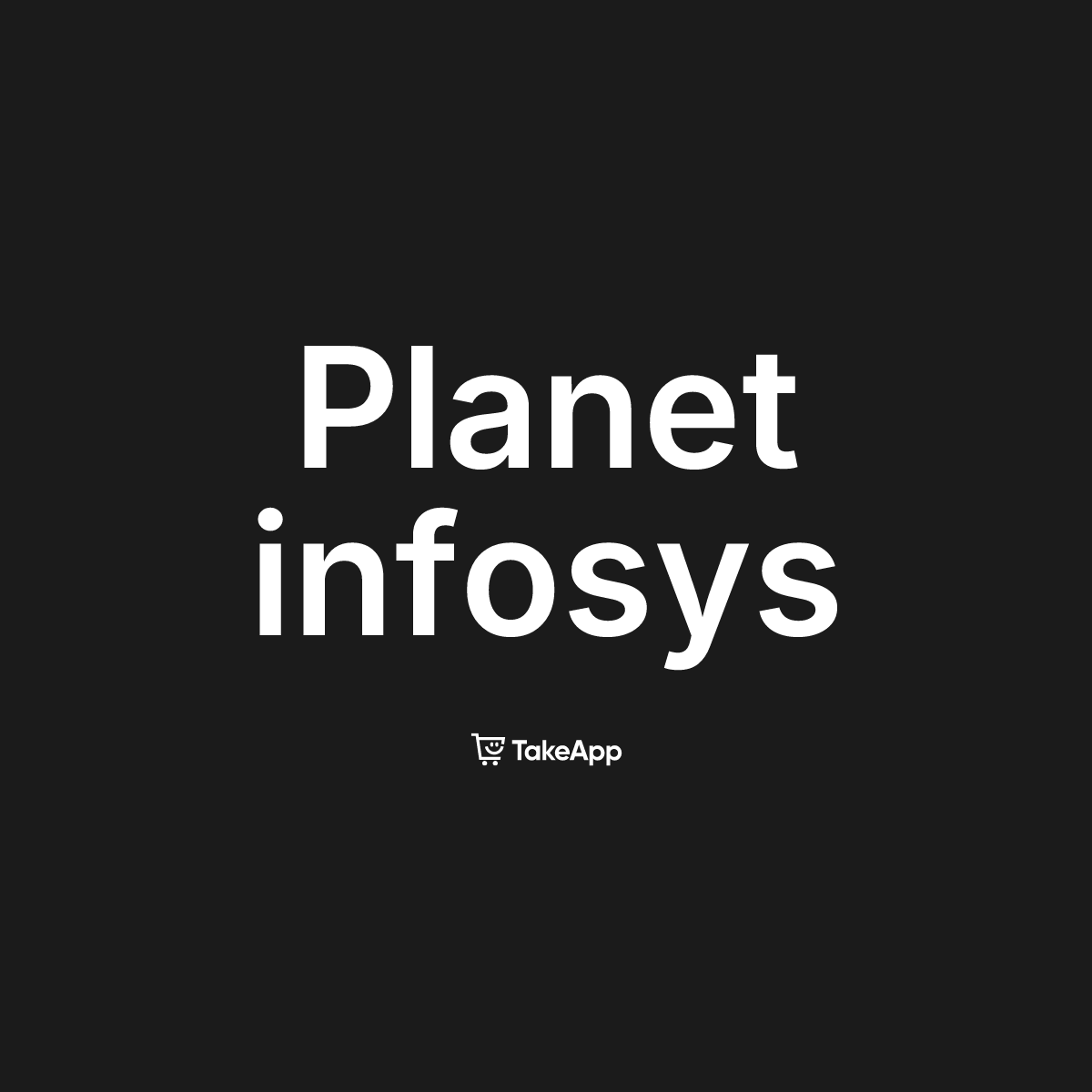 Planet infosys | Take App