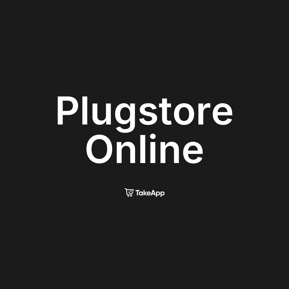 Plugstore Online | Take App