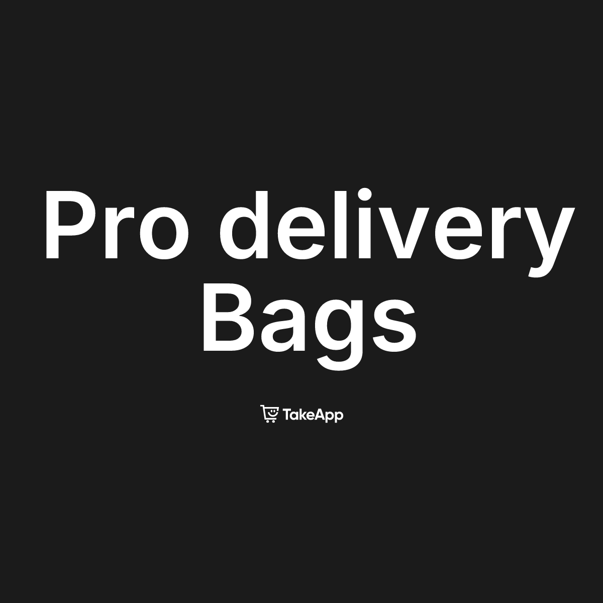 Pro delivery Bags | Take App