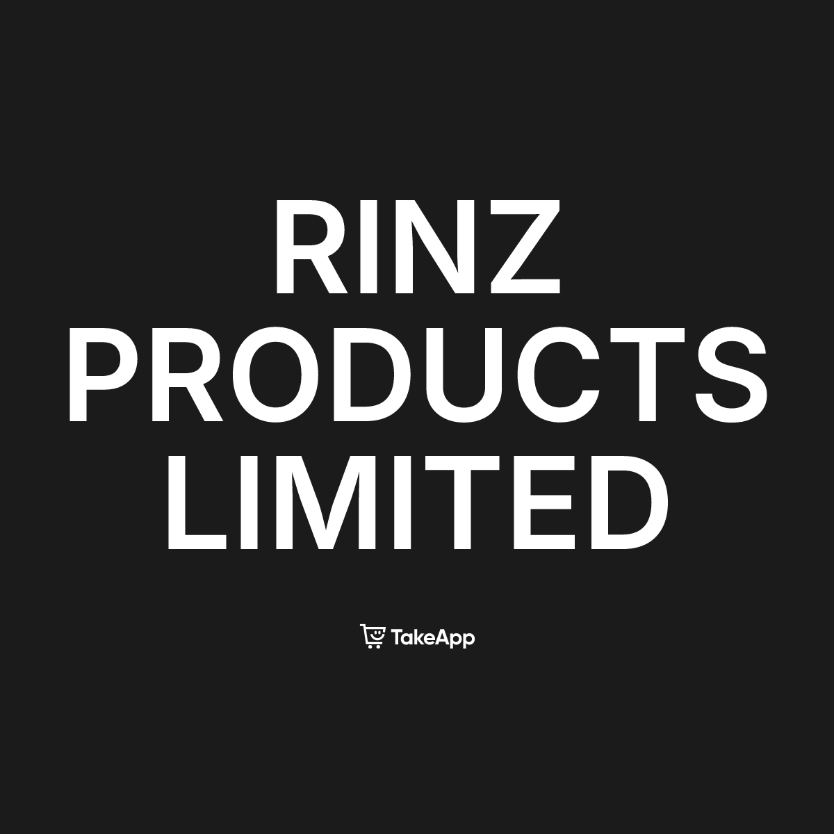 RINZ PRODUCTS LIMITED | Take App