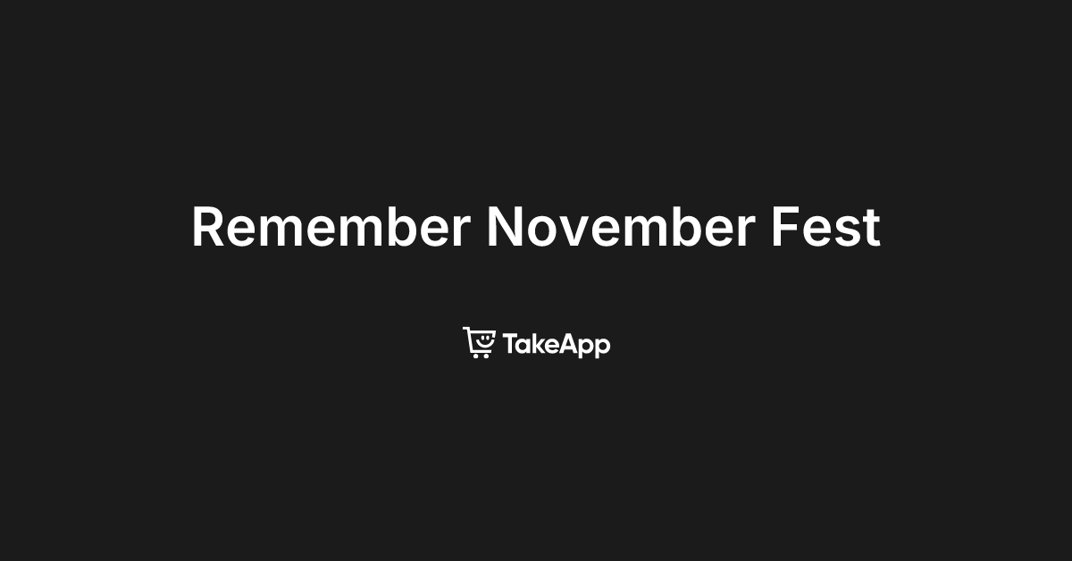 Remember November Fest | Take App
