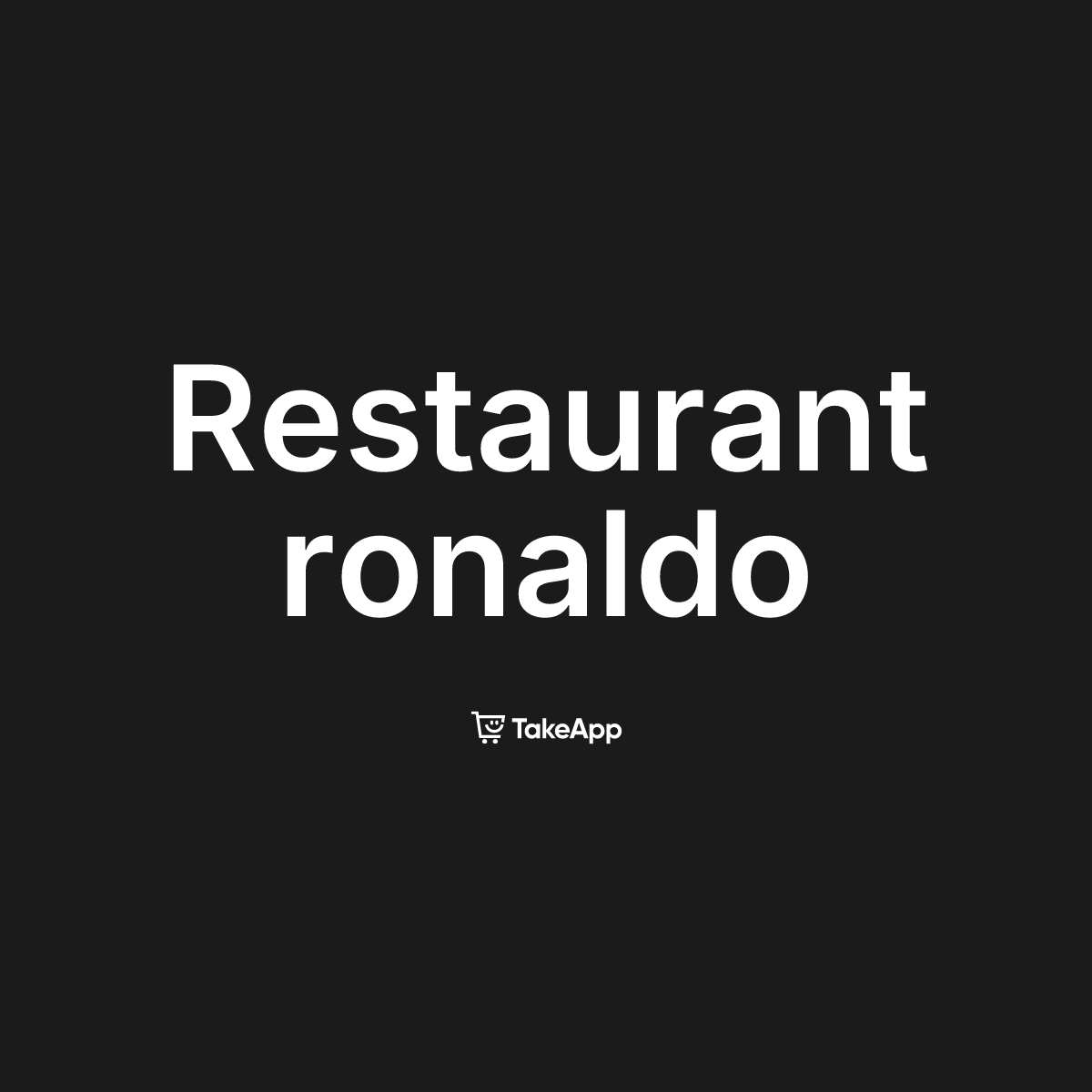 Restaurant ronaldo | Take App