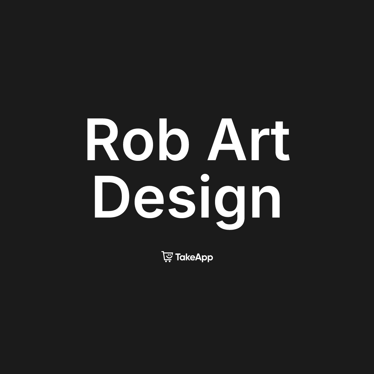 Rob Art Design | Take App