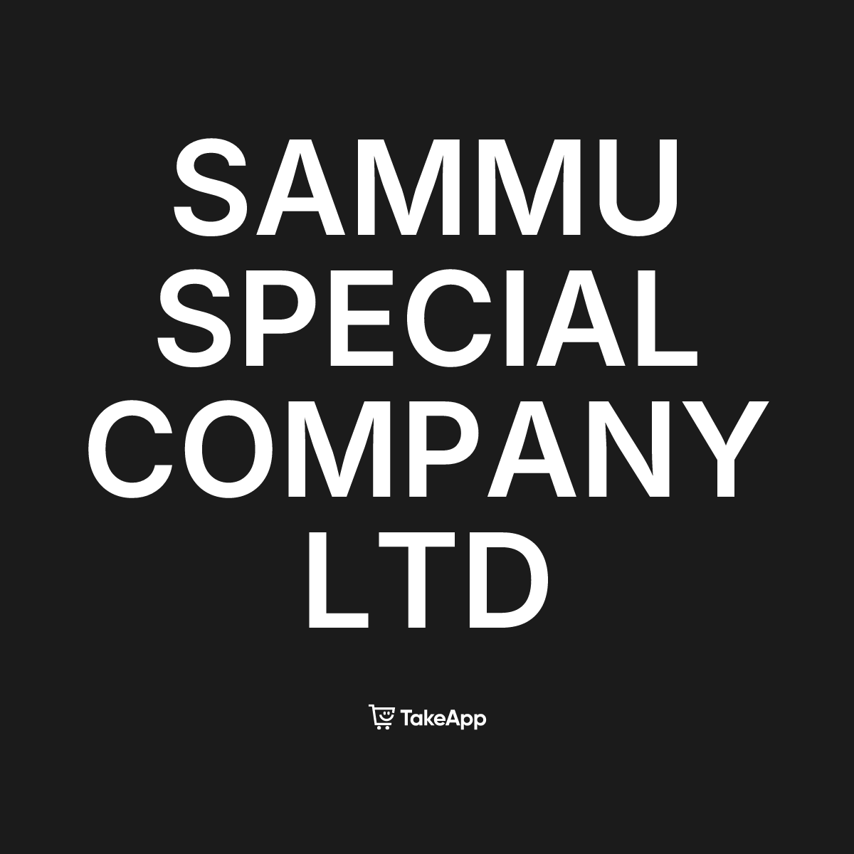 SAMMU SPECIAL COMPANY LTD | Take App
