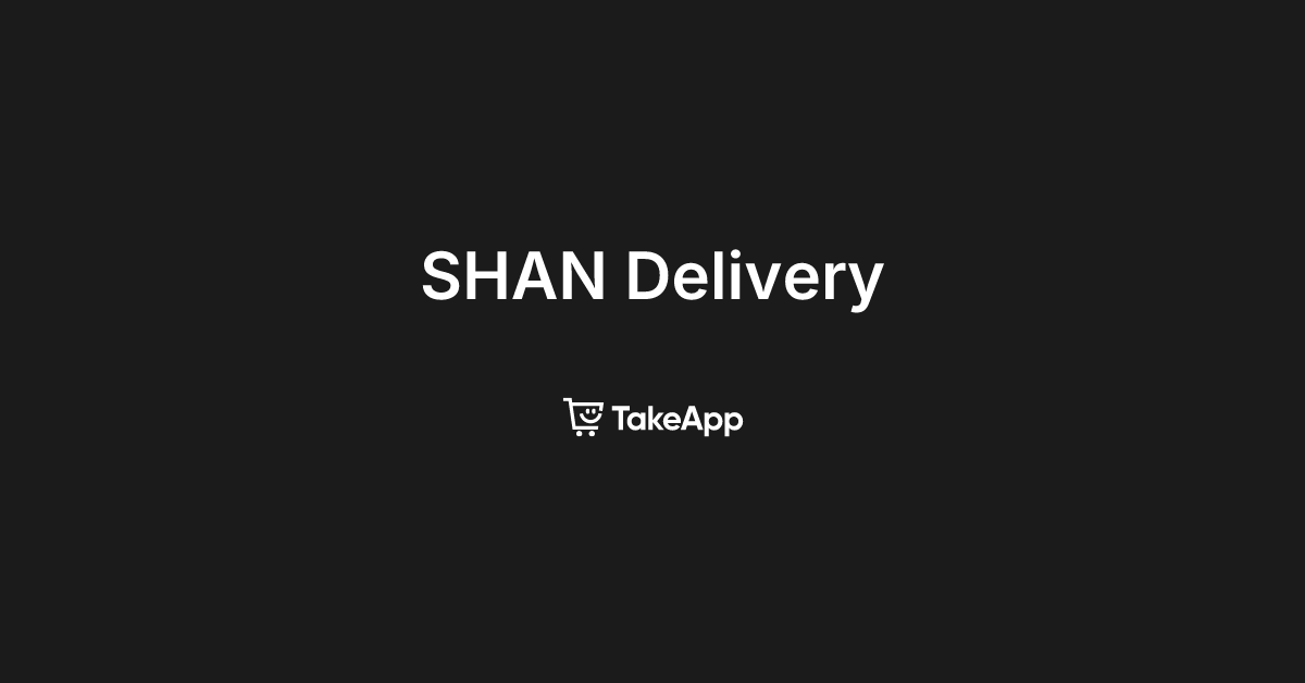 SHAN Delivery | Take App