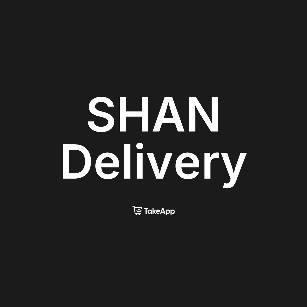 SHAN Delivery | Take App