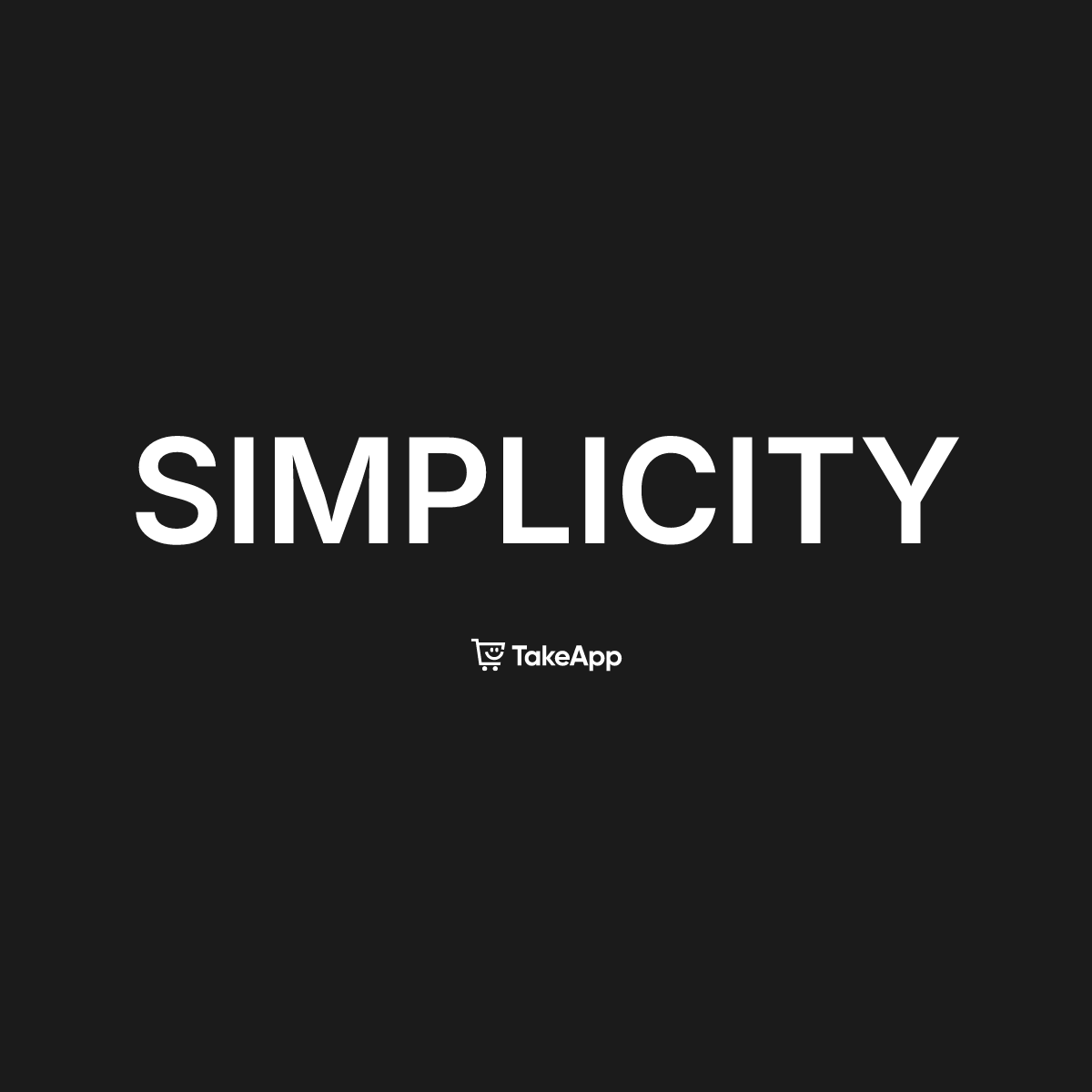 SIMPLICITY | Take App