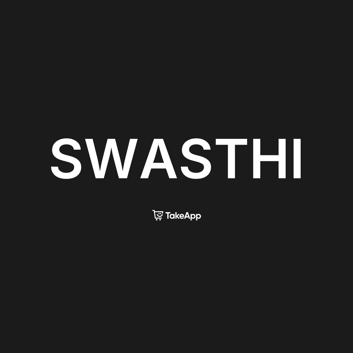 SWASTHI | Take App