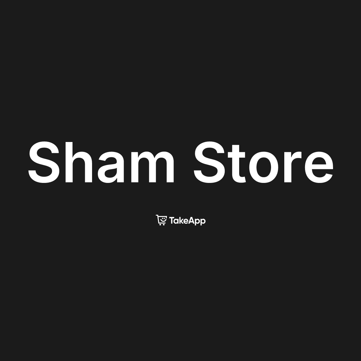 Sham Store | Take App