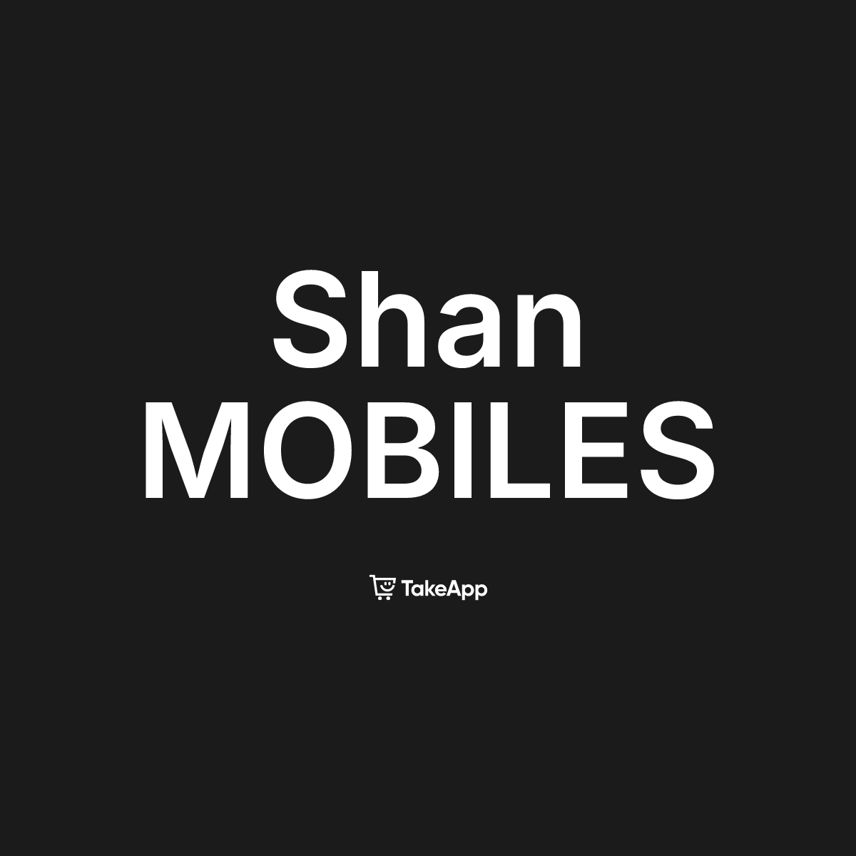Shan MOBILES | Take App
