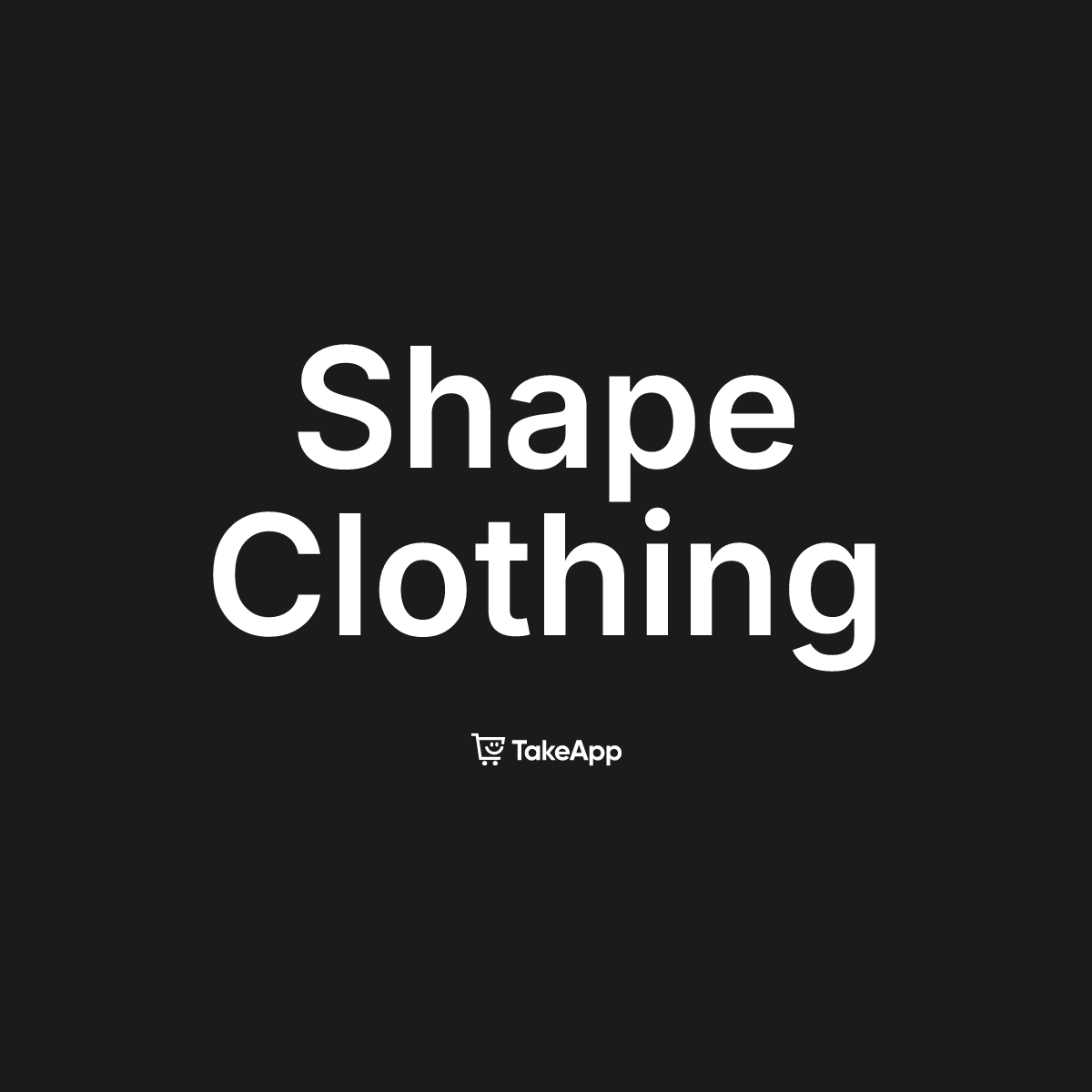 Shape Clothing | Take App