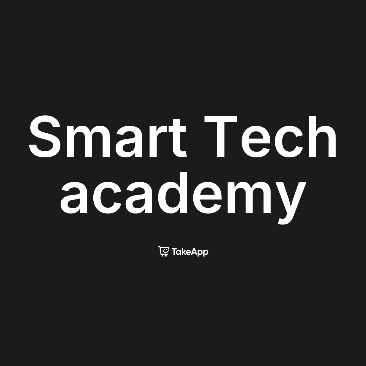 Smart Tech academy | Take App