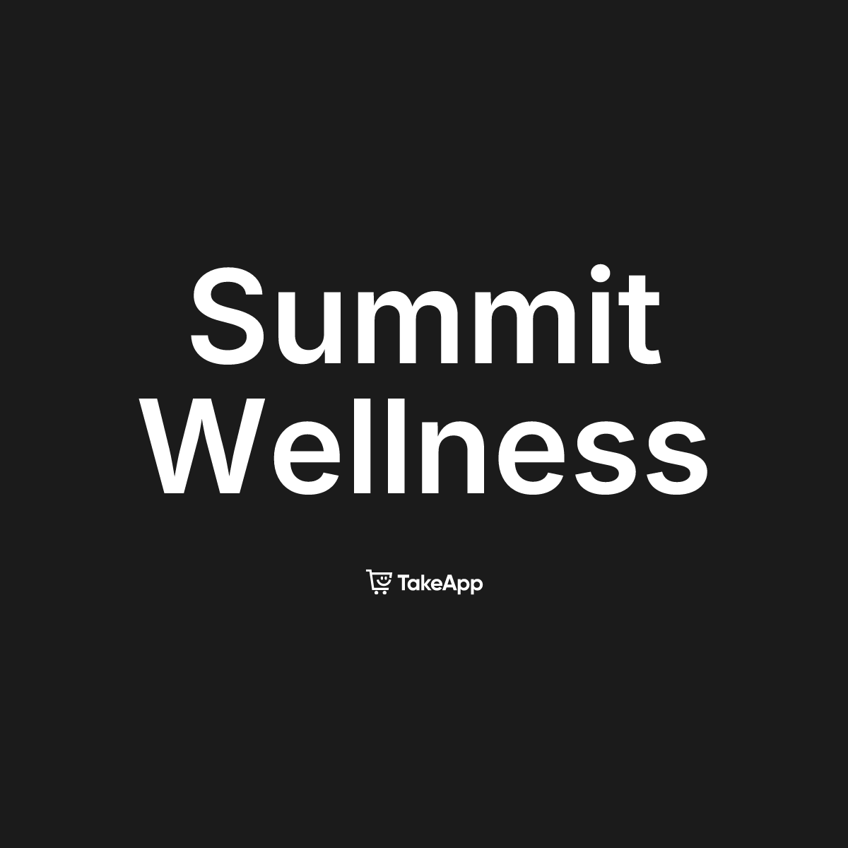 Summit Wellness | Take App