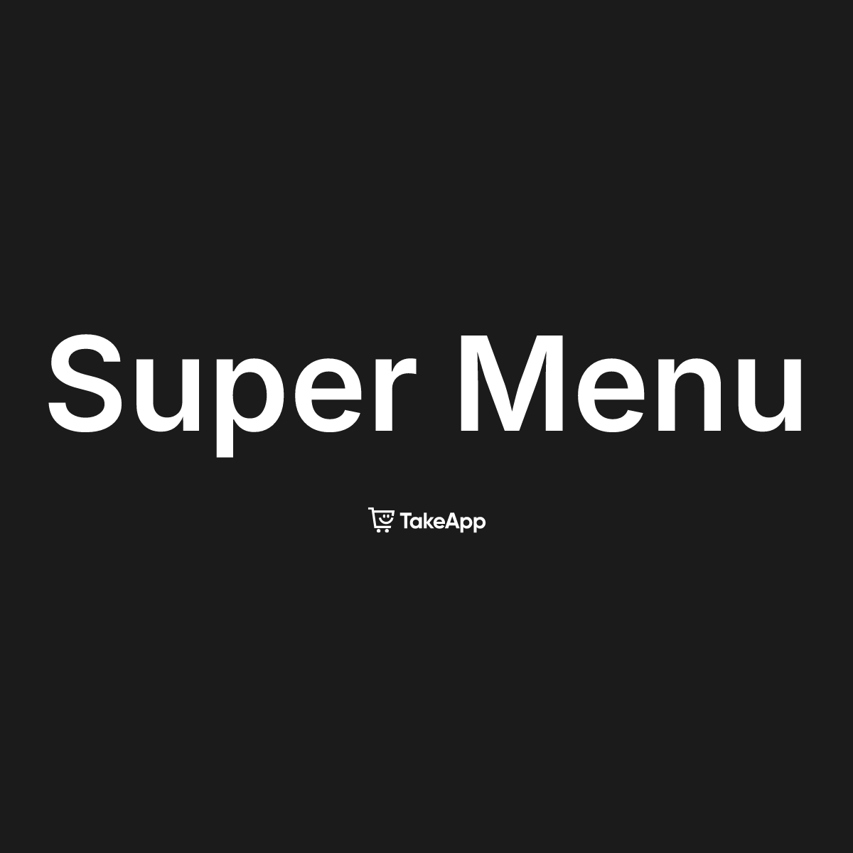 Super Menu | Take App