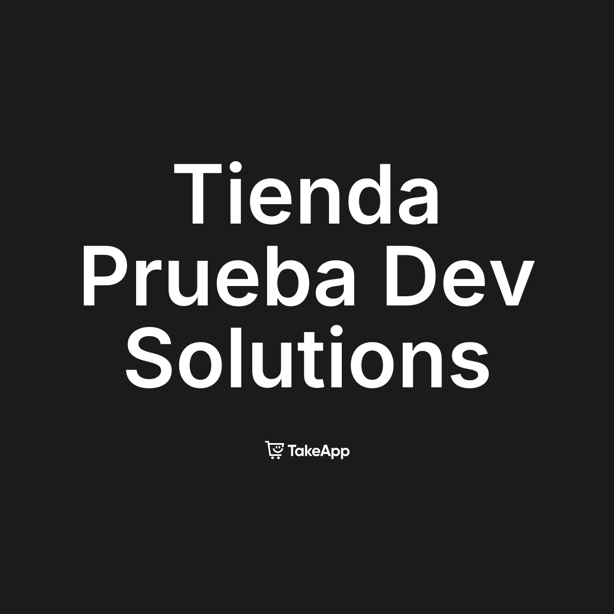 Tienda Prueba Dev Solutions | Take App