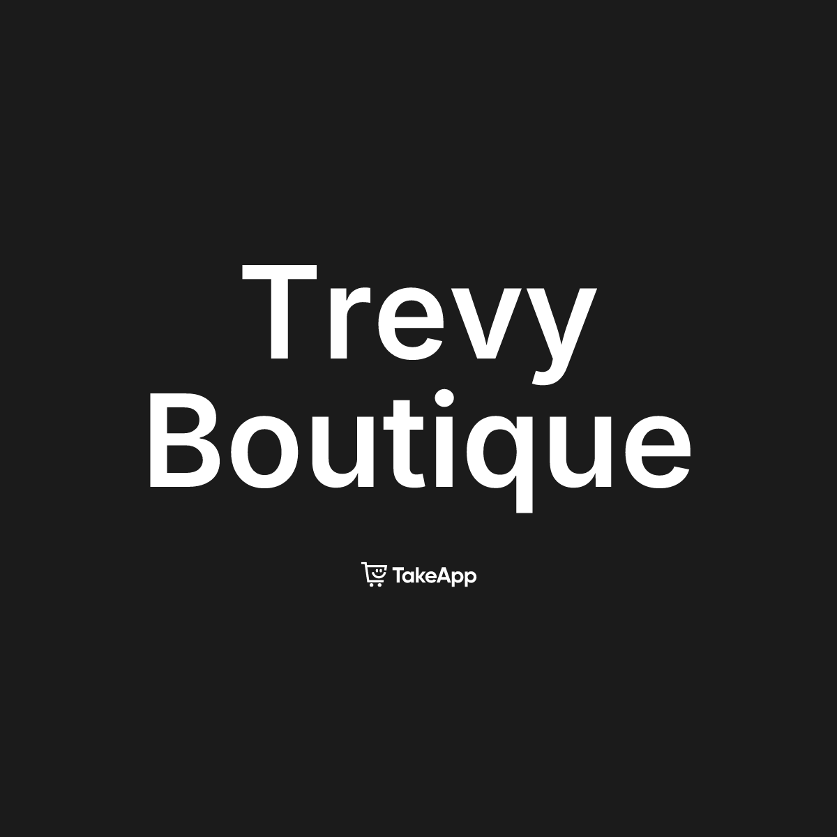 Trevy Boutique | Take App