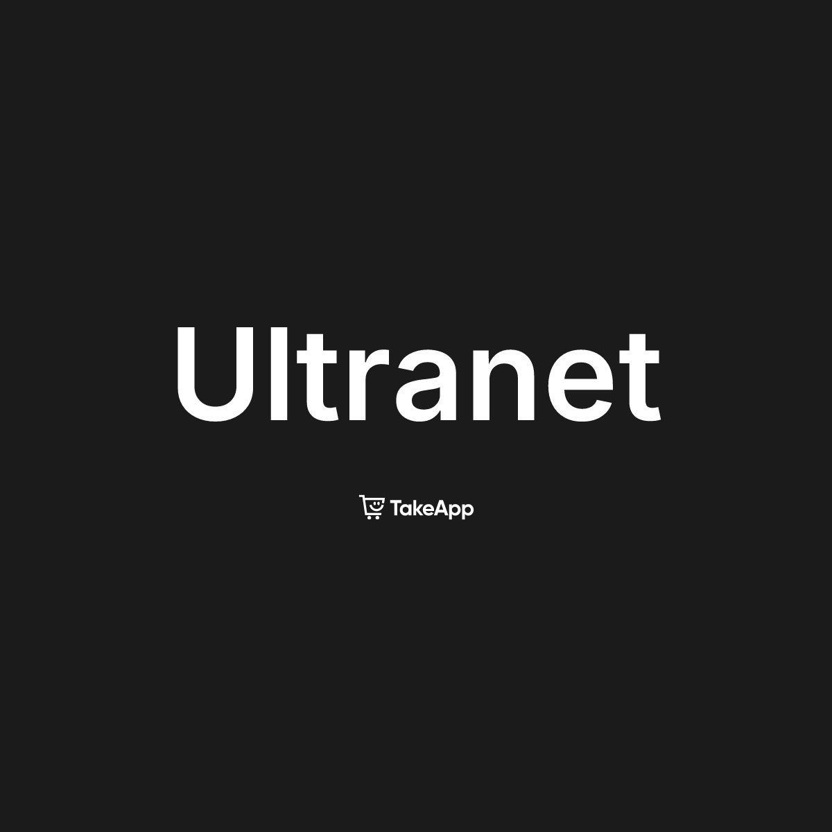 Ultranet | Take App