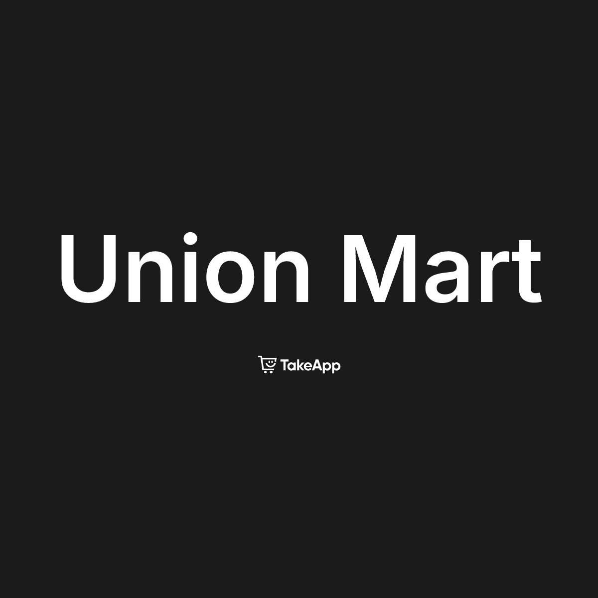 Union Mart | Take App