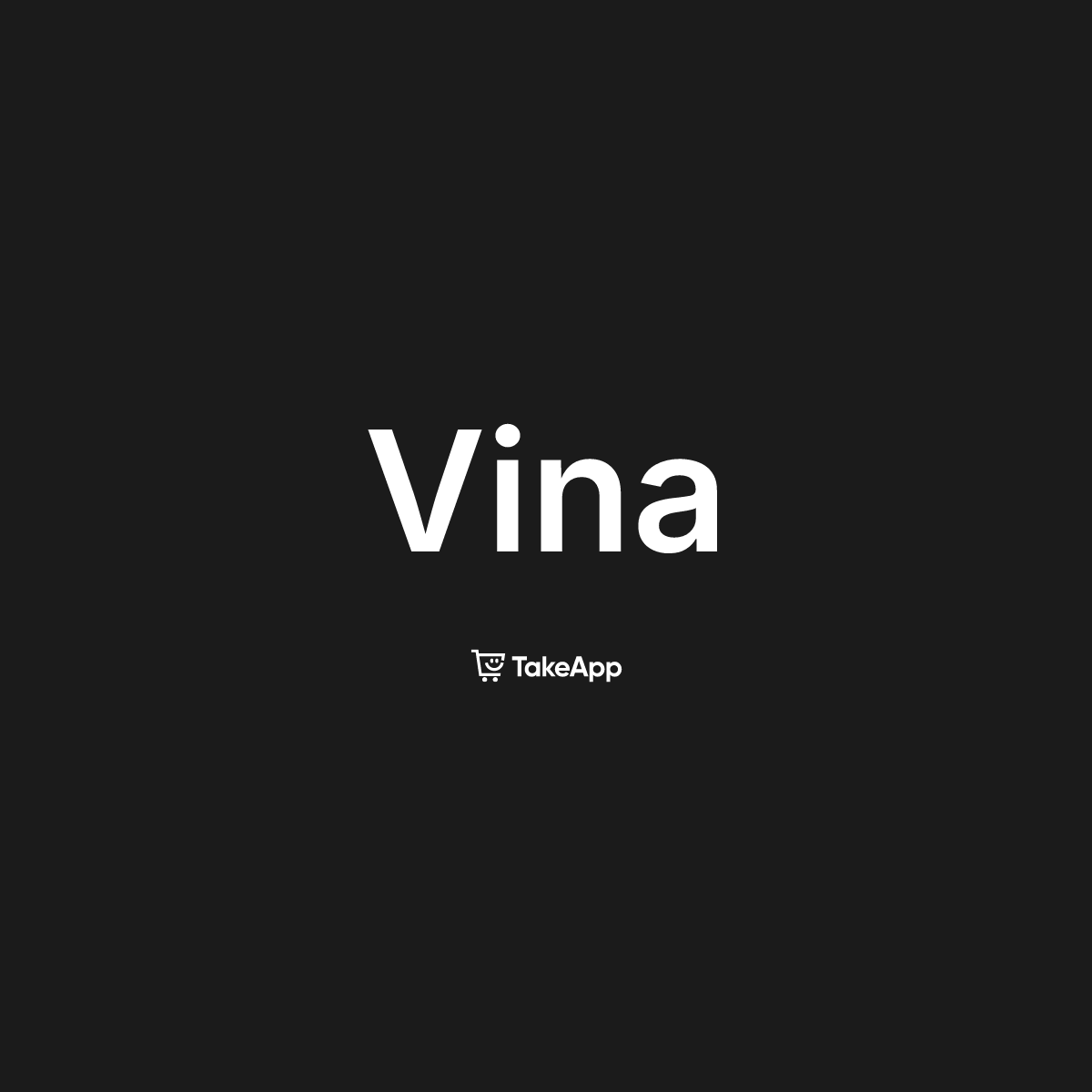 Vina | Take App