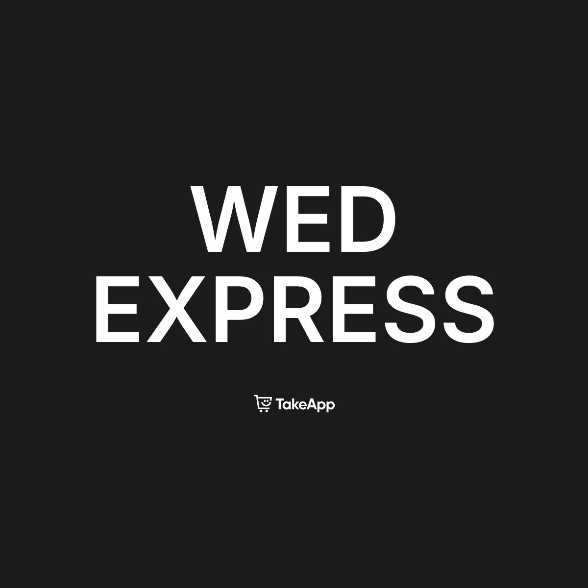 WED EXPRESS | Take App