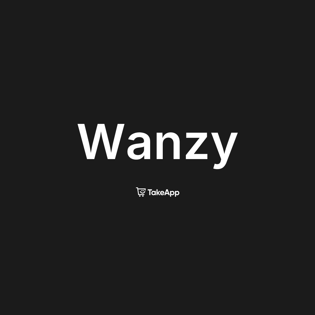 Wanzy | Take App