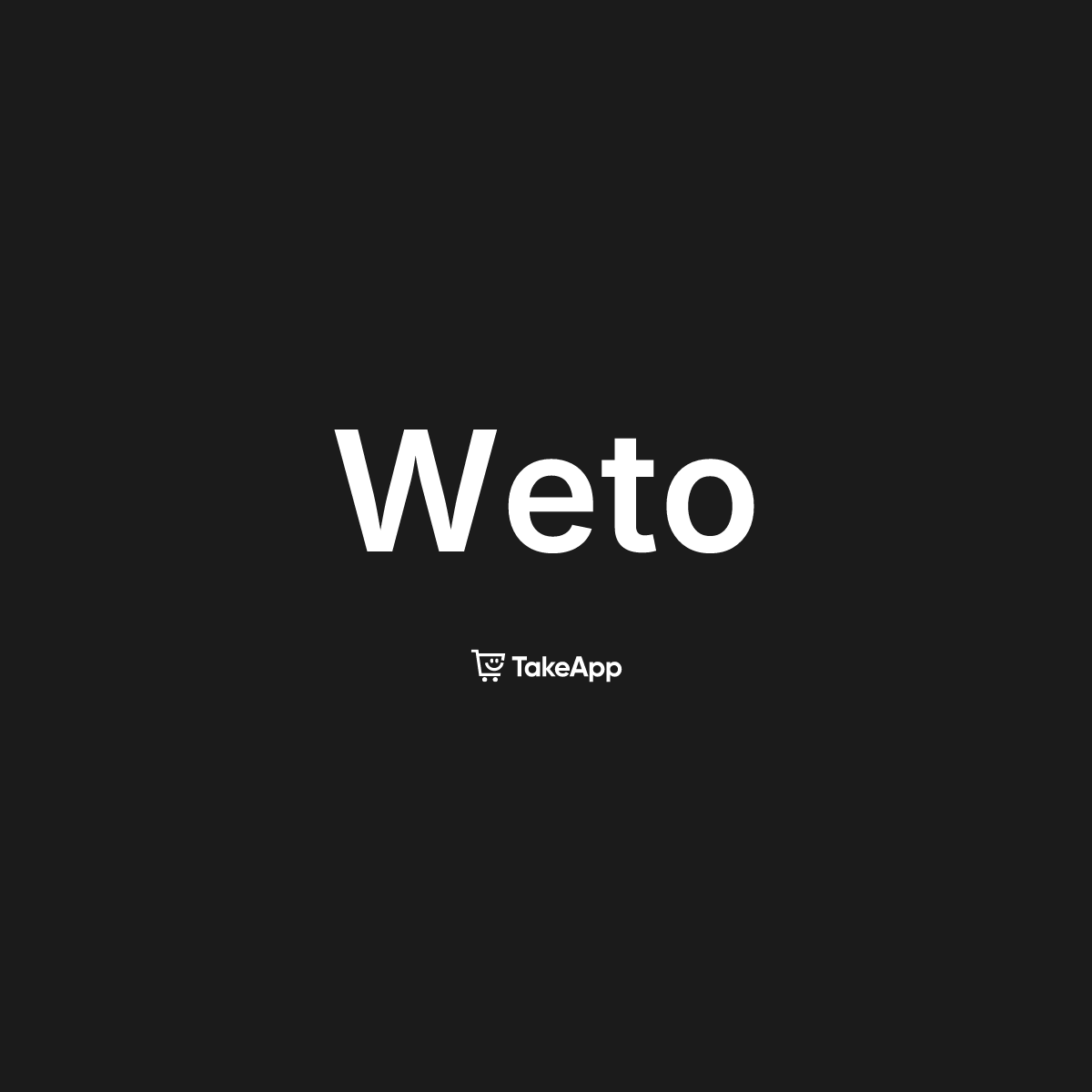 Weto | Take App