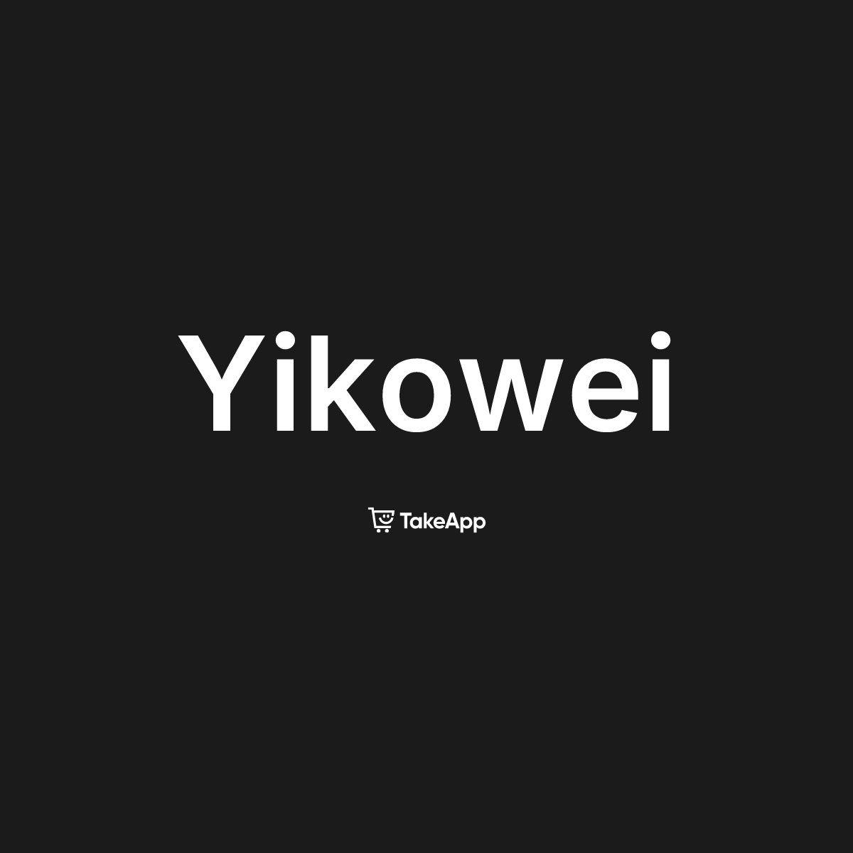 Yikowei | Take App