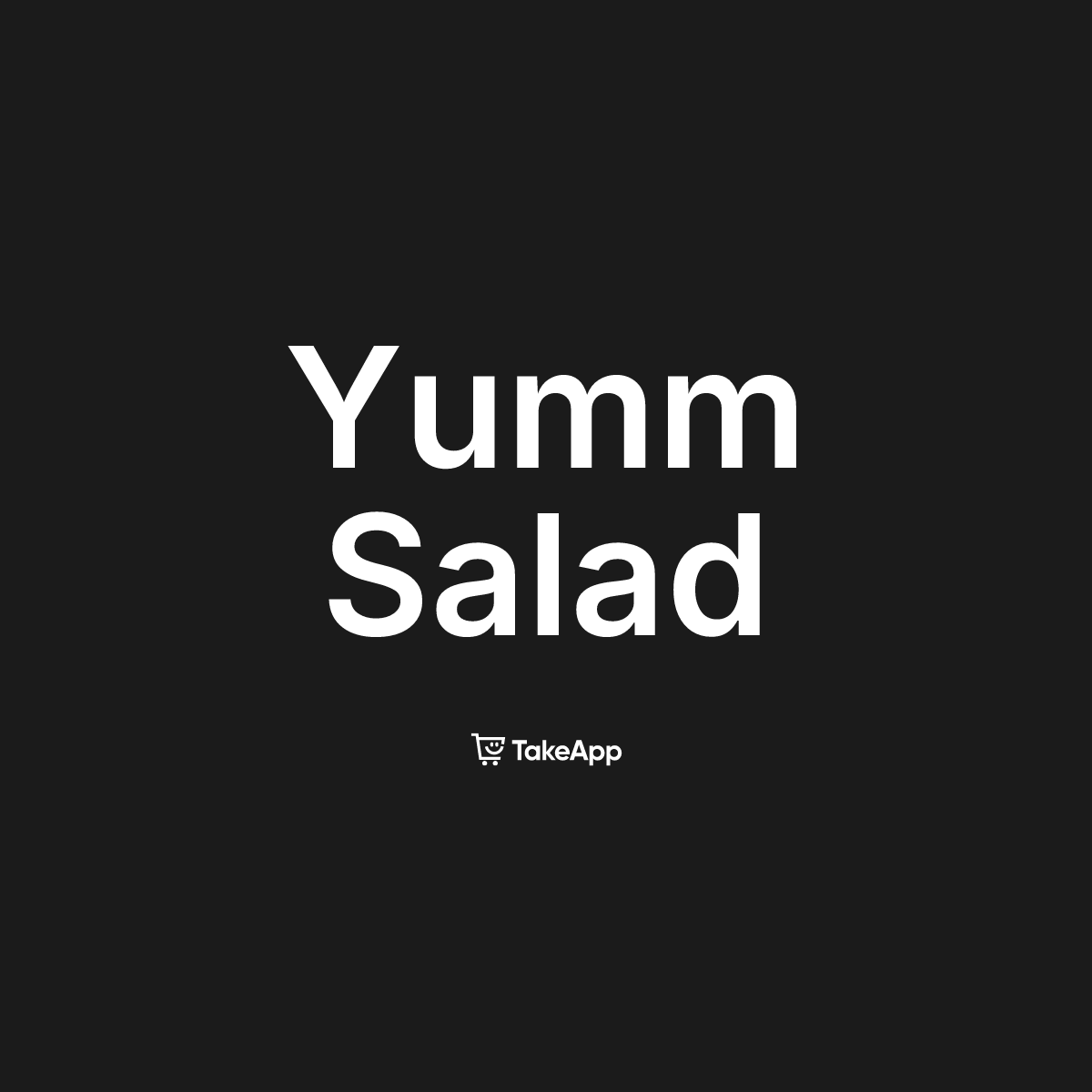 Yumm Salad | Take App